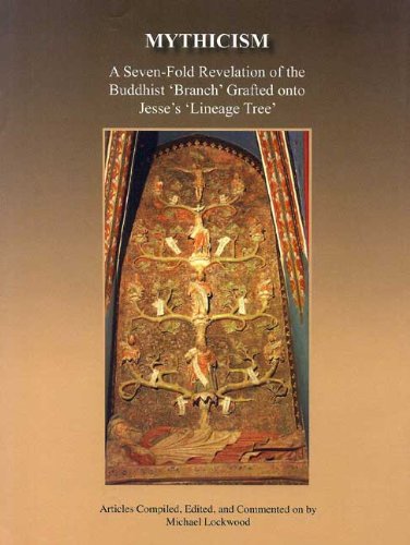Mythicism: A Seven-Fold Revelation of the Buddhist 'Branch' Grafted ...
