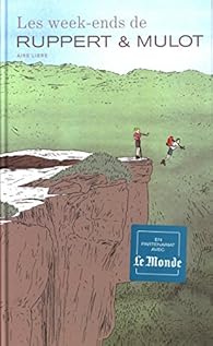 Les week-ends de Ruppert et Mulot - Florent Ruppert - Babelio