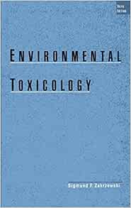 Environmental Toxicology: 9780195148114: Medicine & Health Science ...