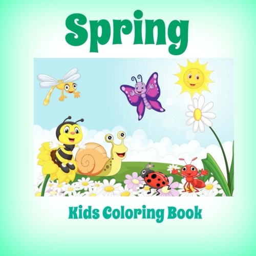 Spring Kids Coloring Book (Seasons Coloring Book Series-Spring-Flowers ...