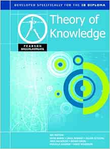 Amazon.com: THEORY OF KNOWLEDGE-PEARSON BACCAULARETE FOR IB DIPLOMA ...