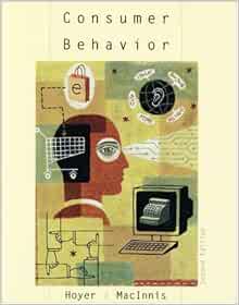 Consumer Behavior: Hoyer, Wayne D., Macinnis, Deborah J.: 9780618013265 ...