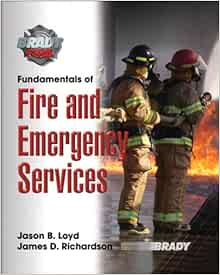 Fundamentals of Fire and Emergency Services: 9780131718357: Medicine ...