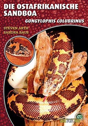 Die Ostafrikanische Sandboa: Gongylophis colubrinus: Arth, Steven, Baus ...