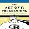 Amazon.com: The Art of R Programming: A Tour of Statistical Software ...