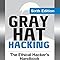 Gray Hat Hacking: The Ethical Hacker's Handbook, Sixth Edition: Amazon ...