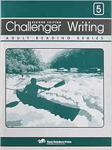 Challenger Writing 5 (Adult Reading): New Readers Press: 9781564209047 ...
