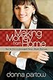 Making Money from Home: How to Run a Successful Home-Based Business ...