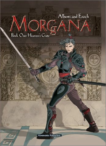 Morgana 1: Heaven's Gate (Morgana (Humanoids)): Luca Enoch, Mario ...