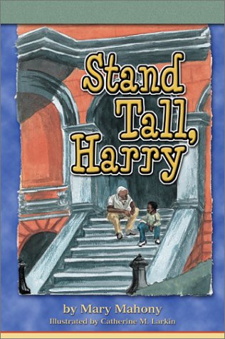 Stand Tall, Harry: Mahony, Mary, Pasternack, Susan, Larkin, Catherine ...