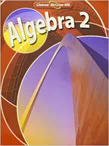 Algebra 2 Teacher Wraparound Edition By Glencoe Mcgraw Hill: holliday ...