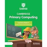 Cambridge Primary Computing Learner's Book 5 with Digital Access (1 Year): Cattanech-Chell ...