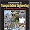 Fundamentals of Transportation Engineering: A Multimodal Systems ...