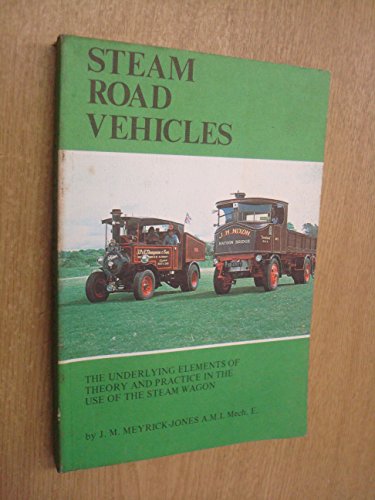 Steam Road Vehicles: J.M.Meyrick- Jones: 9780905818016: Amazon.com: Books