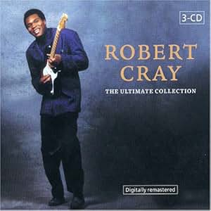ROBERT CRAY - Robert Cray: Ultimate Collection - Amazon.com Music