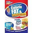 The CalorieKing Calorie, Fat, & Carbohydrate Counter 2013: Allan ...