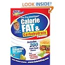 The CalorieKing Calorie, Fat, & Carbohydrate Counter 2013: Allan ...