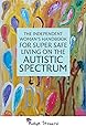 The Independent Woman's Handbook for Super Safe Living on the Autistic ...