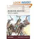 Amazon.com: Border Reiver 1513–1603 (Warrior) (9781849081931): Keith ...