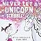 Never Let a Unicorn Scribble!: Alber, Diane: 9781732934672: Amazon.com ...