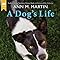 A Dog's Life: Autobiography of a Stray: Ann M. Martin: 9780439717007 ...