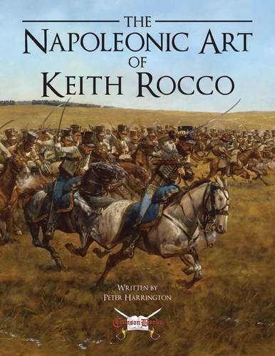 The Napoleonic War Art of Keith Rocco : Keith Rocco: Amazon.es: Libros