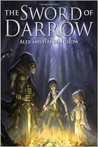 Amazon.com: The Sword of Darrow (9781935618478): Hal Malchow, Alex ...