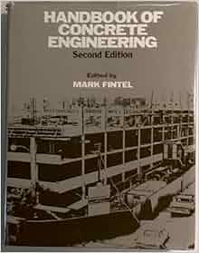 Handbook of Concrete Engineering: Mark Fintel: 9780442226237: Amazon ...