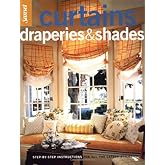The Complete Photo Guide to Window Treatments: DIY Draperies, Curtains ...