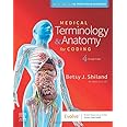 Medical Terminology & Anatomy for Coding: Shiland MS RHIA CCS CHDA CPC ...