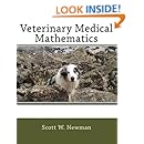 Veterinary Medical Mathematics: Scott W. Newman: 9781453714904: Amazon ...