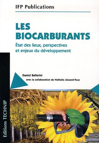 Les biocarburants - état des lieux, perspectives et enjeux du ...