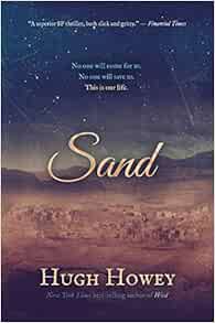 Sand: Howey, Hugh: 9781328767547: Amazon.com: Books