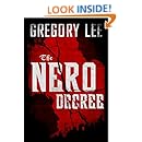 The Nero Decree - Kindle edition by Gregory Lee. Mystery, Thriller ...