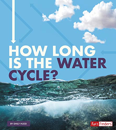 How Long Is the Water Cycle? (Reading Level V) | World's Biggest ...
