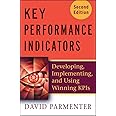 Amazon.com: Key Performance Indicators: Developing, Implementing, and Using Winning KPIs ...