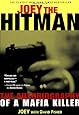 Joey the Hitman: The Autobiography of a Mafia Killer (Adrenaline ...