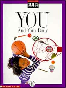 Amazon.com: You & Your Body: 9780590497824: Scholastic Professional ...