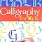 Calligraphy for Kids: Eleanor Winters: 8601404283727: Amazon.com: Books