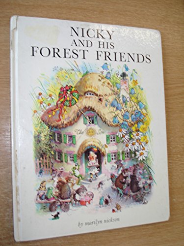 Nicky and His Forest Friends: Marilyn Nickson: 9780706311730: Amazon ...