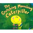 The Crunching Munching Caterpillar: Cain, Sheridan, Tickle, Jack ...
