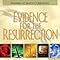 Evidence for the Resurrection pamphlet: Answers to Skeptics' Questions ...