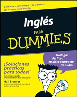 Ingles Para Dummies (Spanish Edition): Brenner PhD, Gail: Amazon.com.mx ...