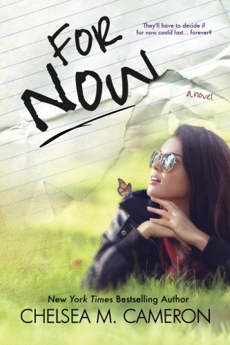 For Now: Cameron, Chelsea M.: 9781503129283: Amazon.com: Books