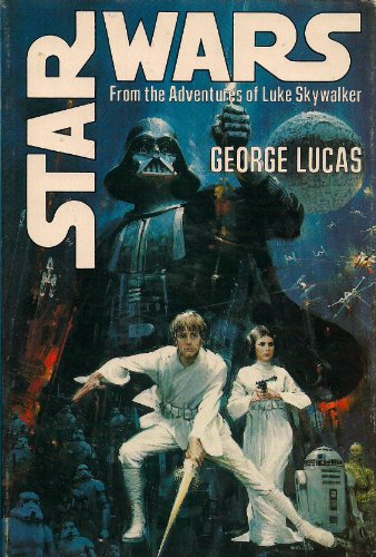 Star Wars: From the Adventures of Luke Skywalker: George Lucas, Alan ...