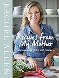Rachel's Food for Living: Amazon.co.uk: Rachel Allen: 9780007288229: Books