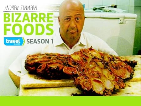 Watch Bizarre Foods with Andrew Zimmern - Season 1 | Prime Video