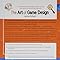 The Art of Game Design: A Book of Lenses, Third Edition: Schell, Jesse ...