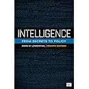 Intelligence: From Secrets to Policy: Mark M. Lowenthal: 9781544325064 ...