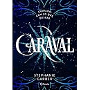 Amazon.com: Caraval (Spanish Edition) (9786070740442): Garber: Books